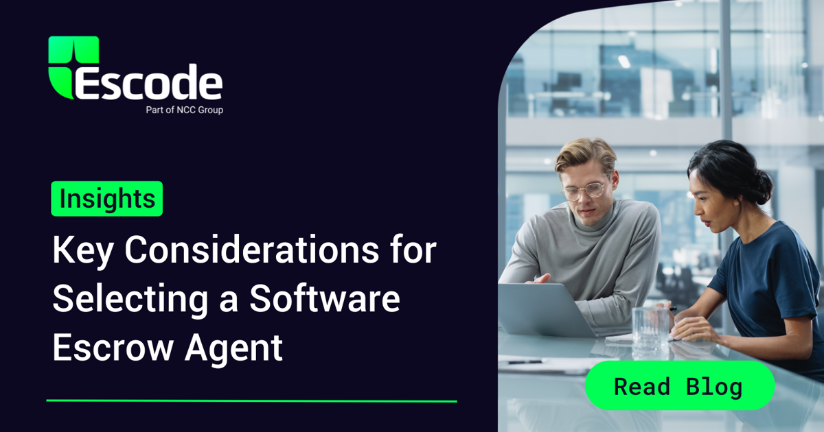 Key Considerations for Selecting a Software Escrow Agent - Escode